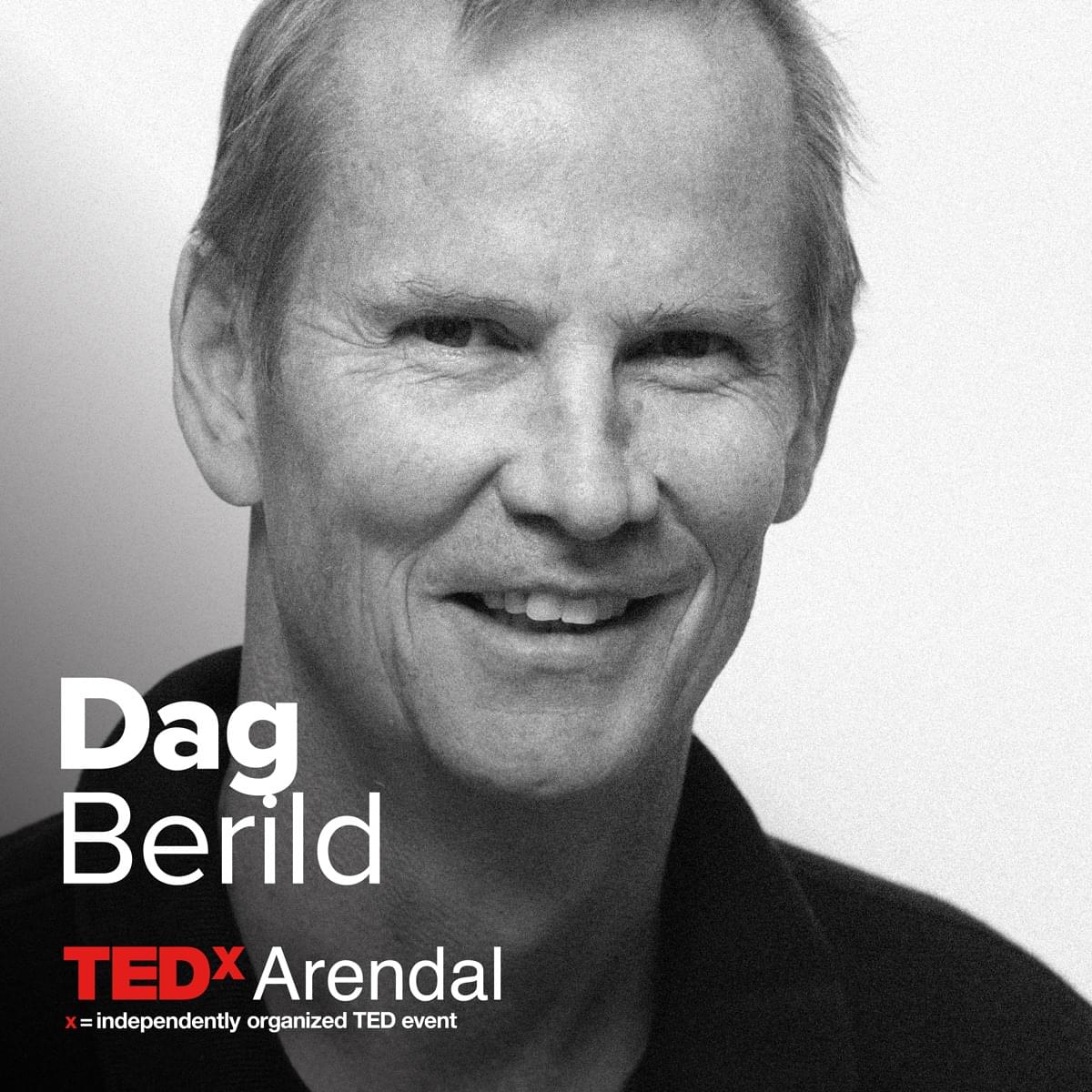 Dag Berild - TEDxArendal