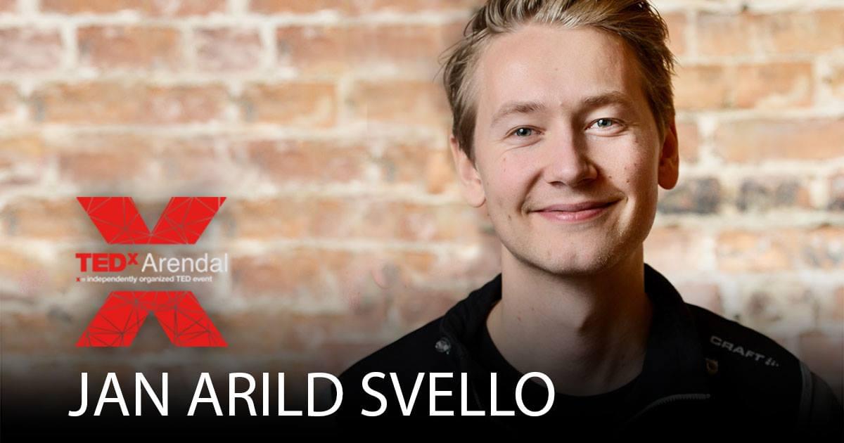 Jan Arild Svello - TEDxArendal
